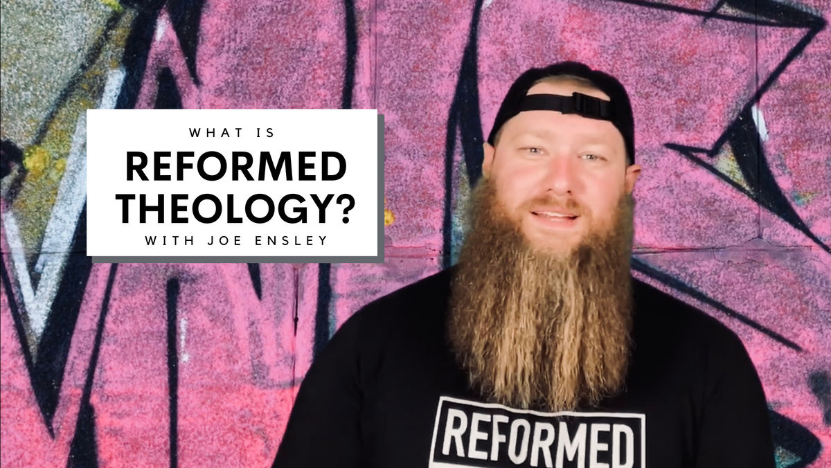 What is Reformed Theology? (Video) – Reformed Man